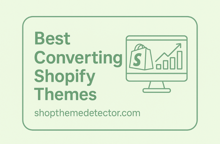8 Best Converting Shopify Themes - Check Out Our Epic List 2025