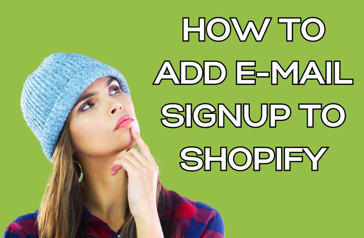 How To Add E-Mail Signup To Shopify 2026