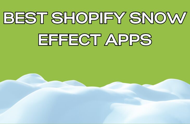 11 Best Shopify Snow Effect Apps - 2025