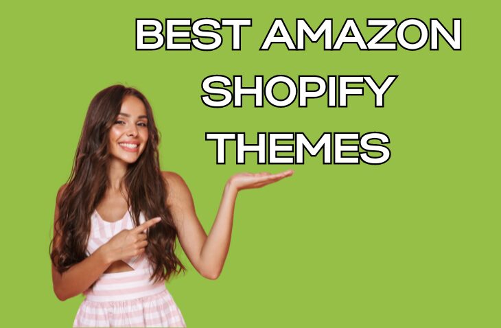 Amazon Shopify Themes - 6 Best Themes for Amazon!